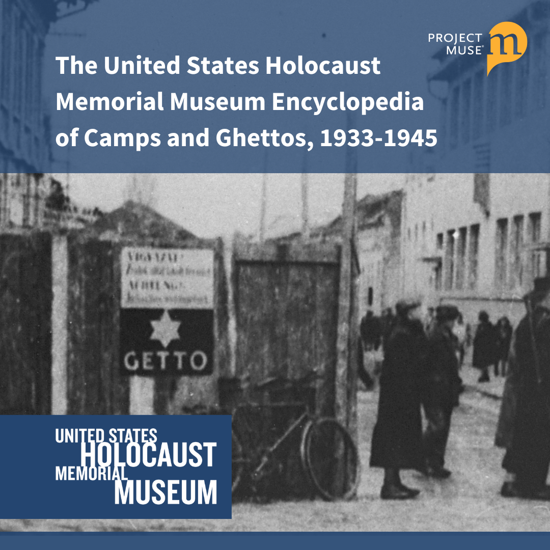 Project MUSE and USHMM Launch New Landmark Initiative | Hopkins Press